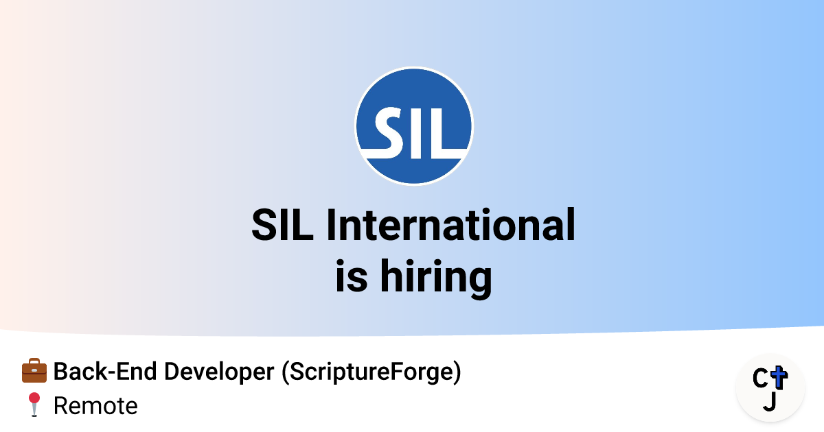 Back-End Developer (ScriptureForge) at SIL International | Christian ...