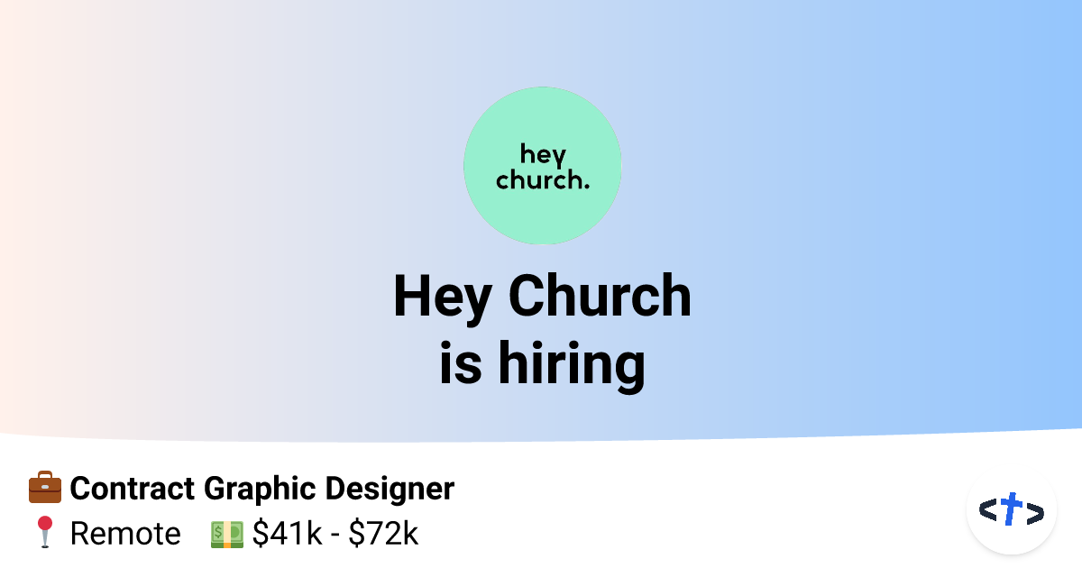 Contract Graphic Designer at Hey Church | Christian Tech Jobs