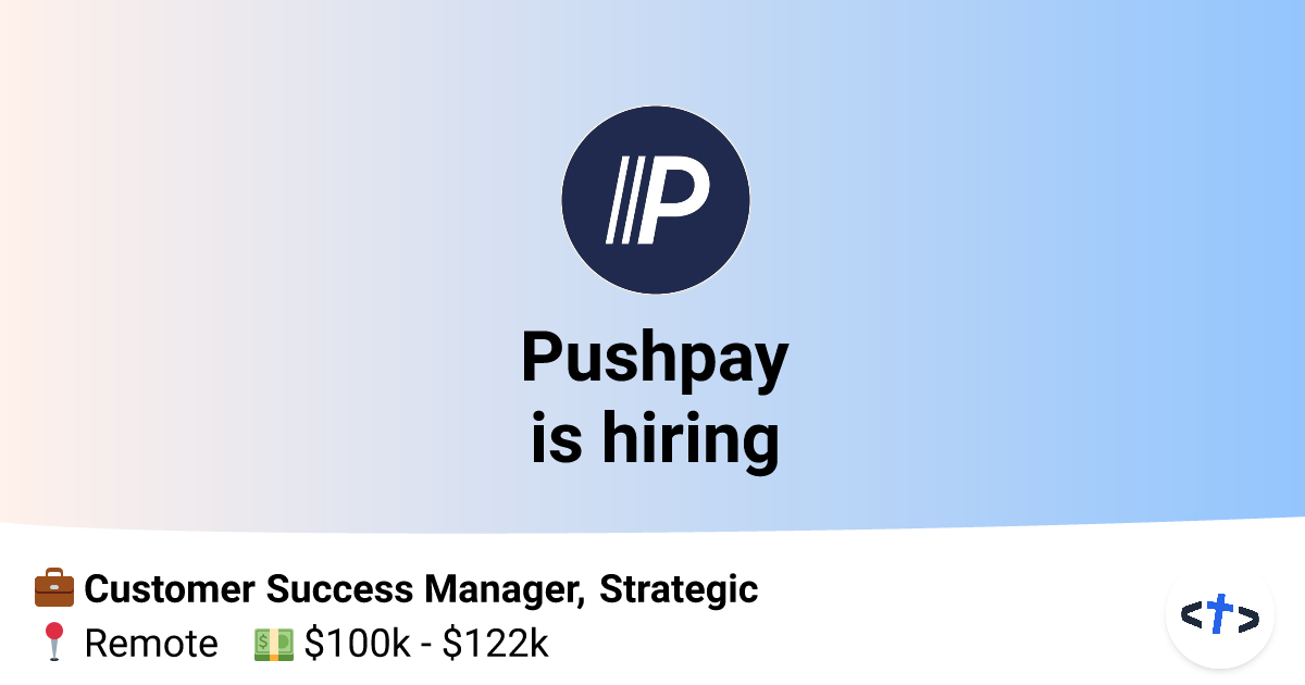 Customer Success Manager, Strategic at Pushpay | Christian Tech Jobs