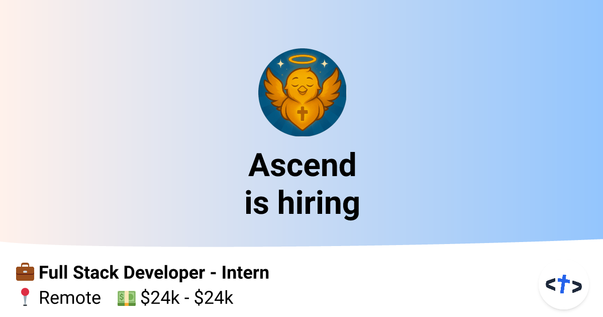 Full Stack Developer - Intern at Ascend | Christian Tech Jobs