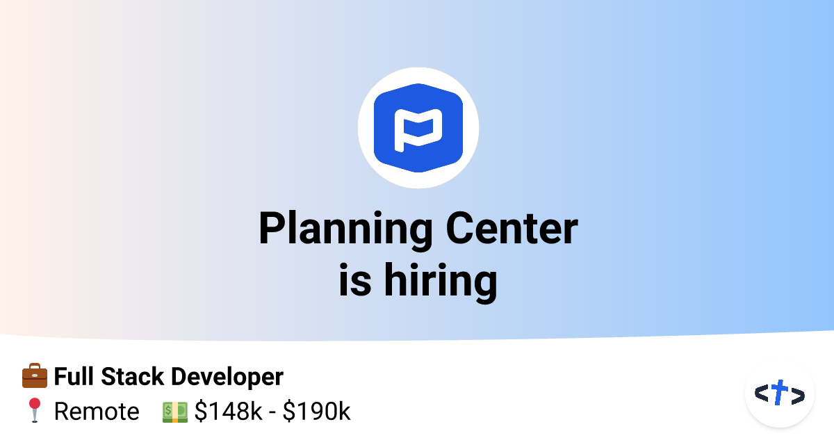 Full Stack Developer at Planning Center | Christian Tech Jobs