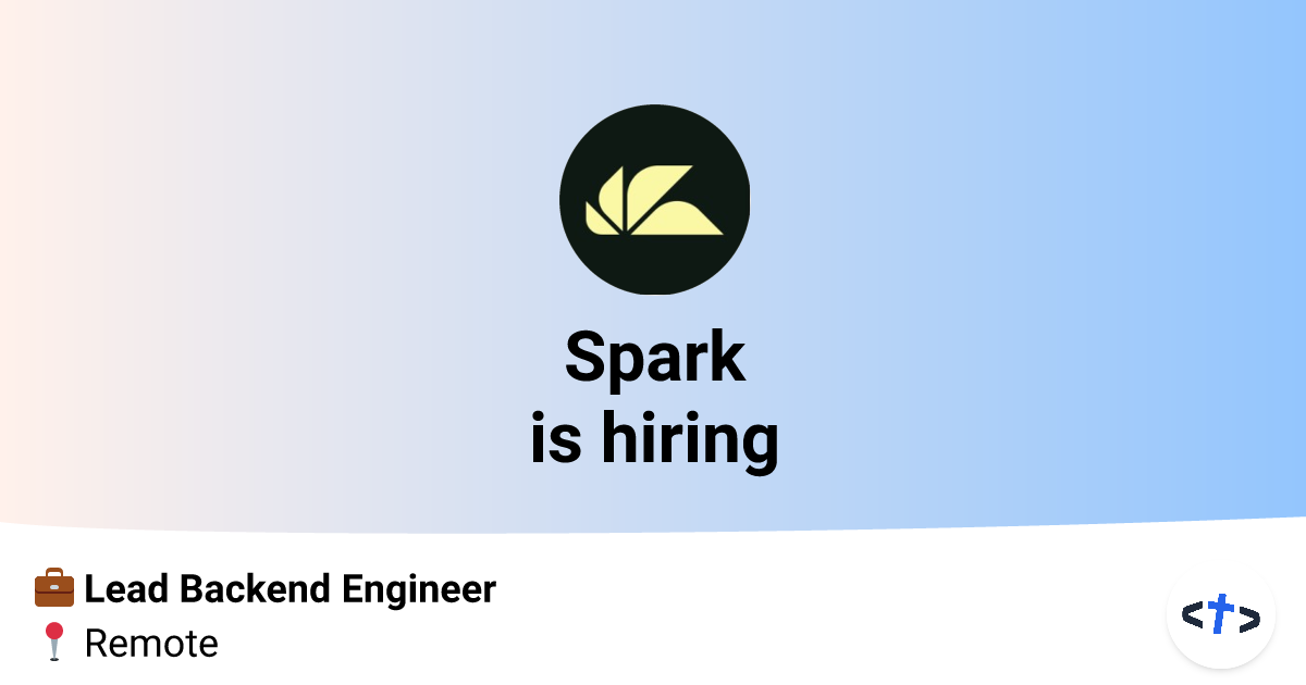 Lead Backend Engineer at Spark | Christian Tech Jobs