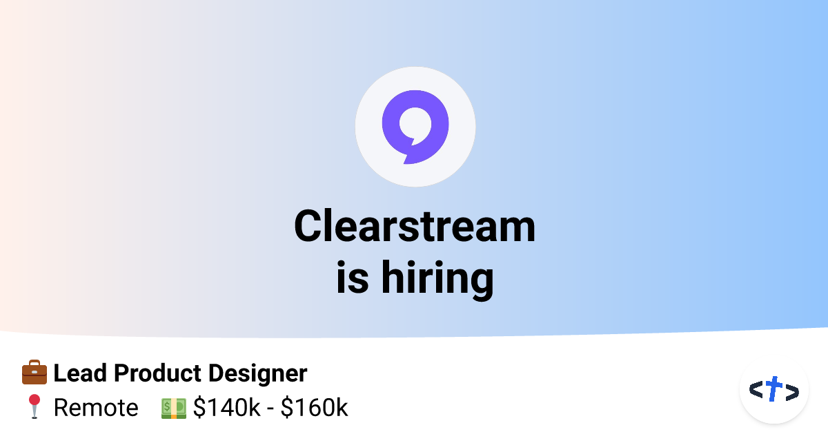 Lead Product Designer at Clearstream | Christian Tech Jobs