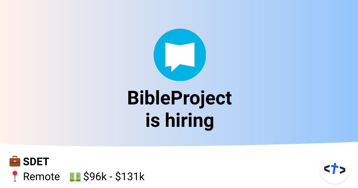 SDET at BibleProject | Christian Tech Jobs