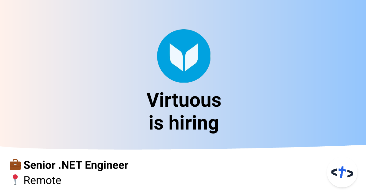Senior .NET Engineer at Virtuous | Christian Tech Jobs