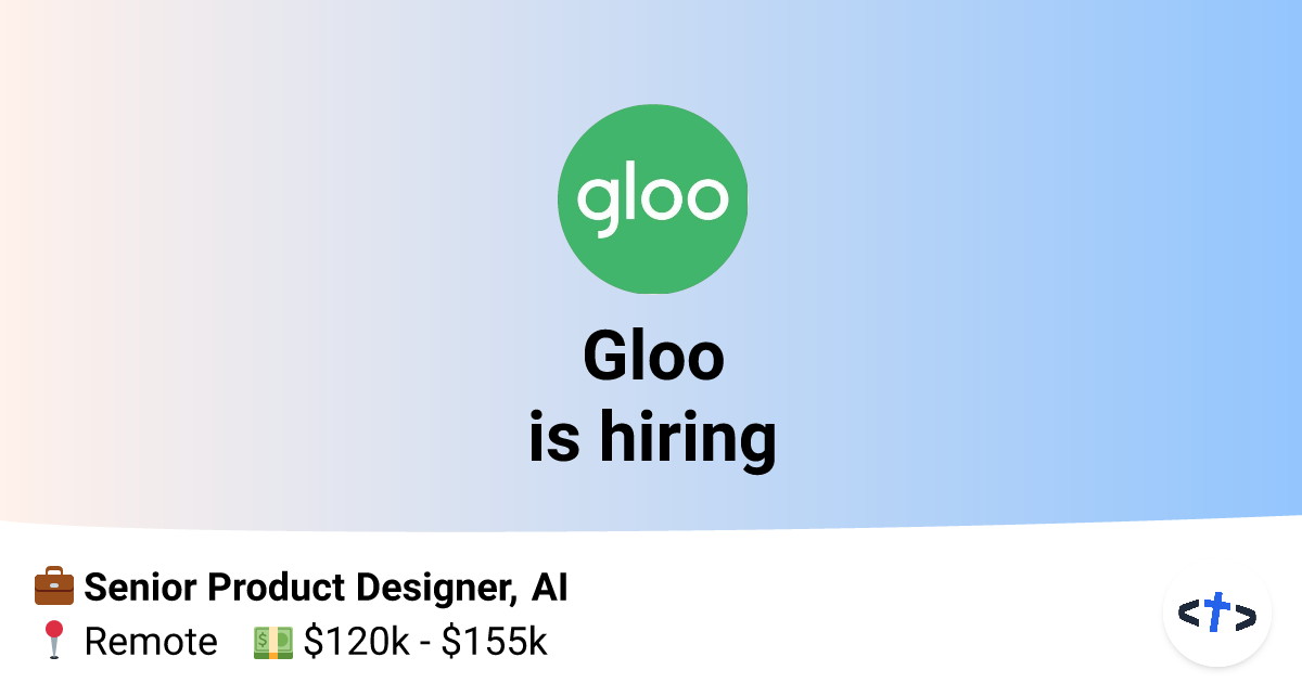 Senior Product Designer, AI at Gloo | Christian Tech Jobs