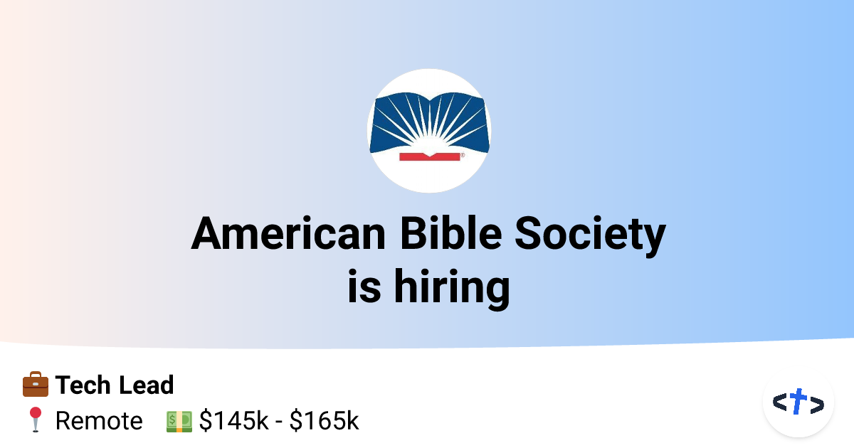 Tech Lead at American Bible Society | Christian Tech Jobs