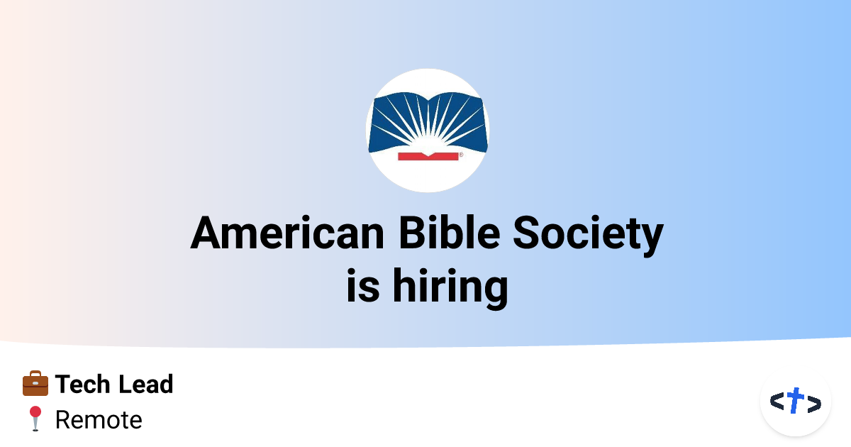 Tech Lead at American Bible Society