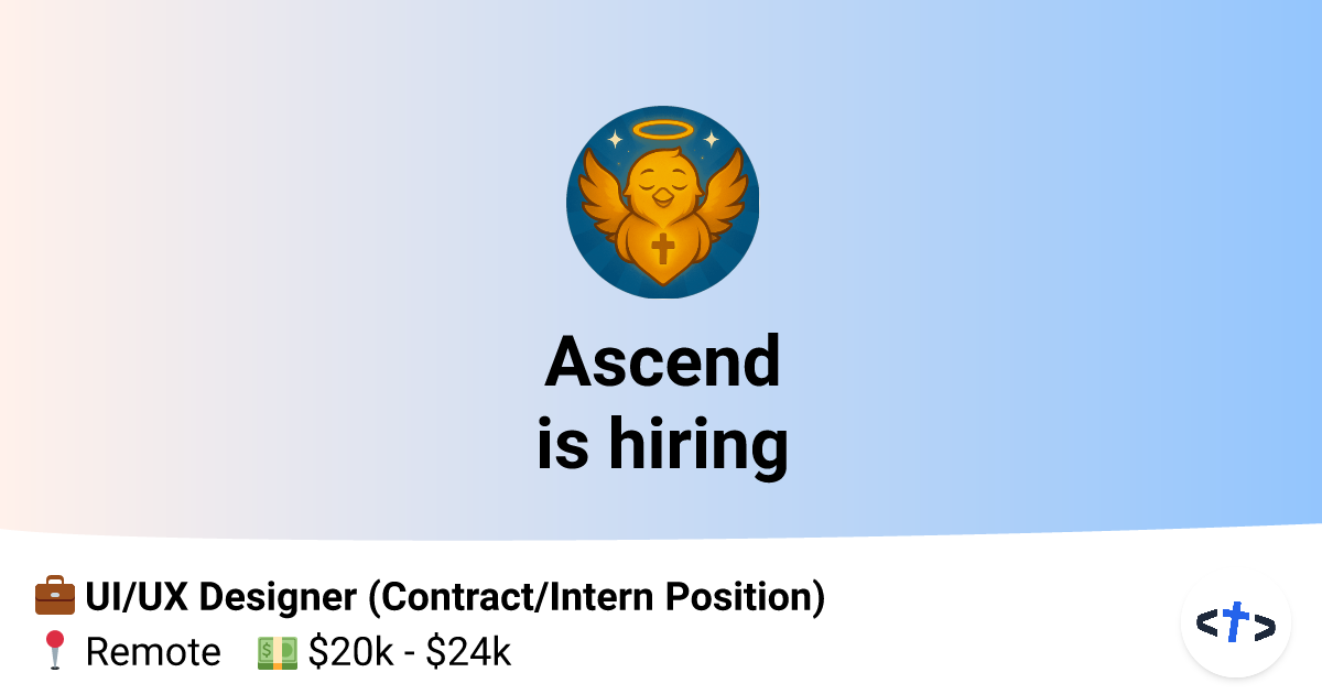 UI/UX Designer (Contract/Intern Position) at Ascend | Christian Tech Jobs