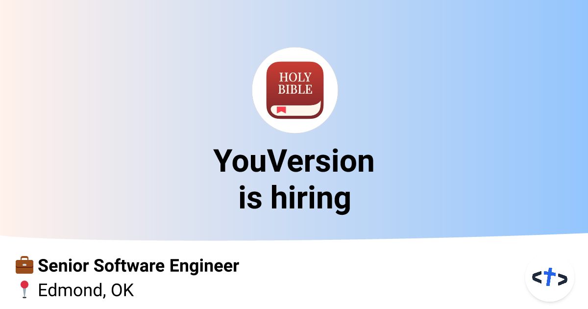 Senior Software Engineer at YouVersion | Christian Tech Jobs