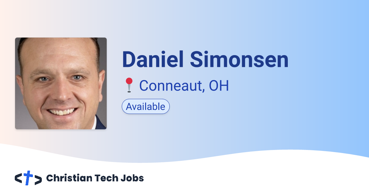 Daniel Simonsen | Christian Tech Jobs