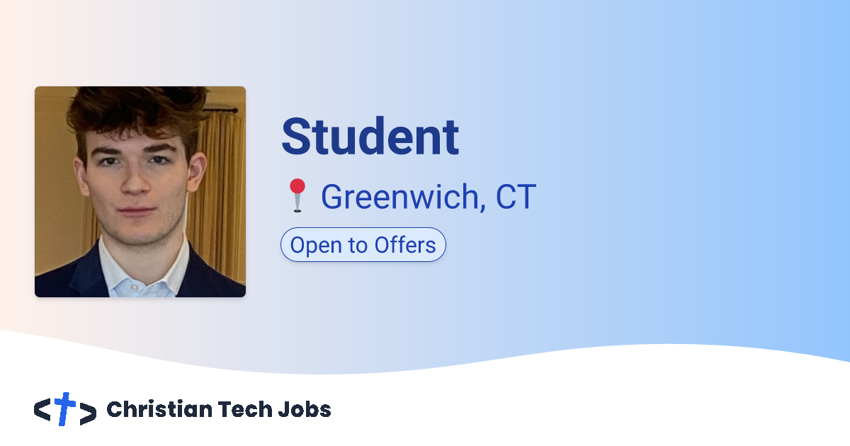 Student | Christian Tech Jobs