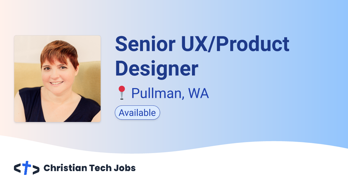 Senior UX/Product Designer | Christian Tech Jobs