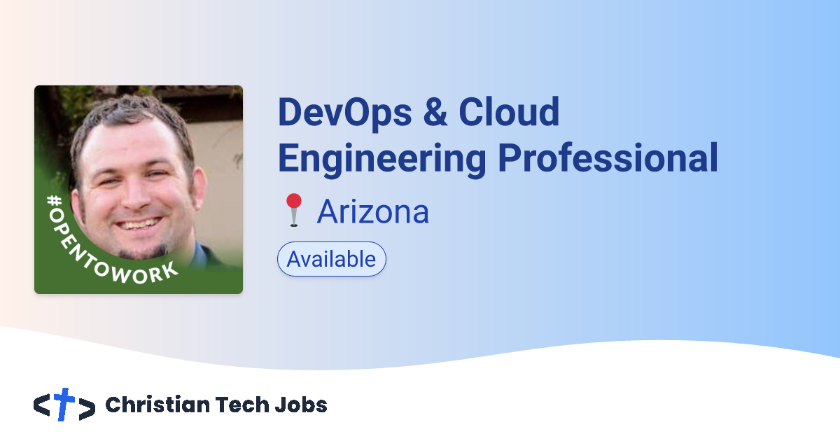 DevOps & Cloud Engineering Professional | Christian Tech Jobs