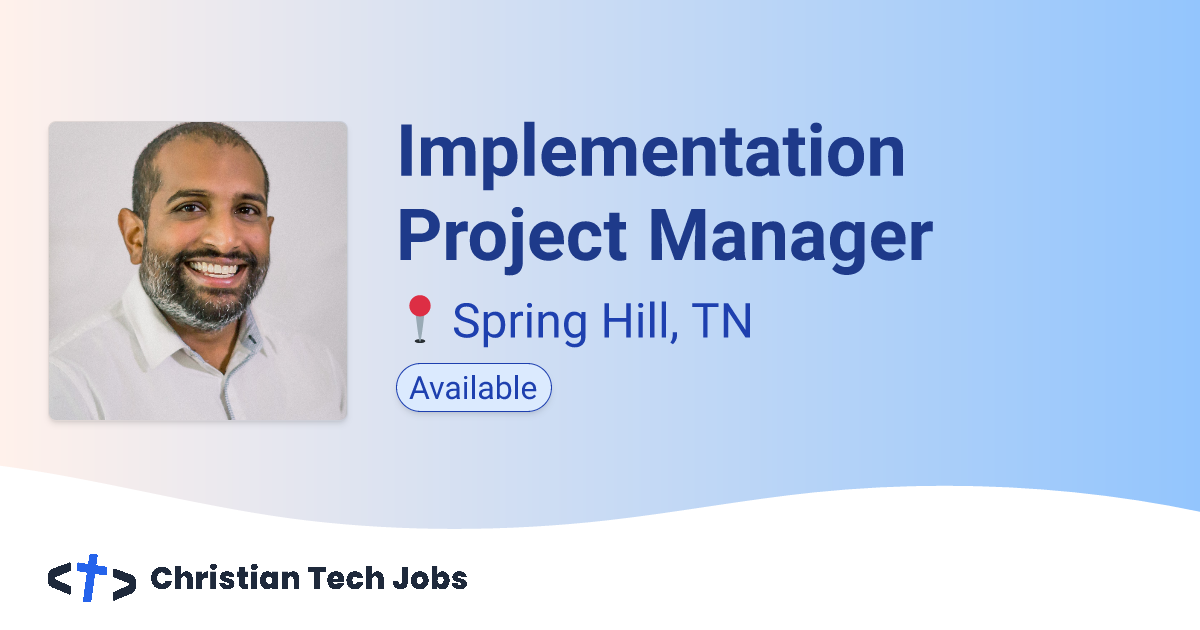 Implementation Project Manager | Christian Tech Jobs
