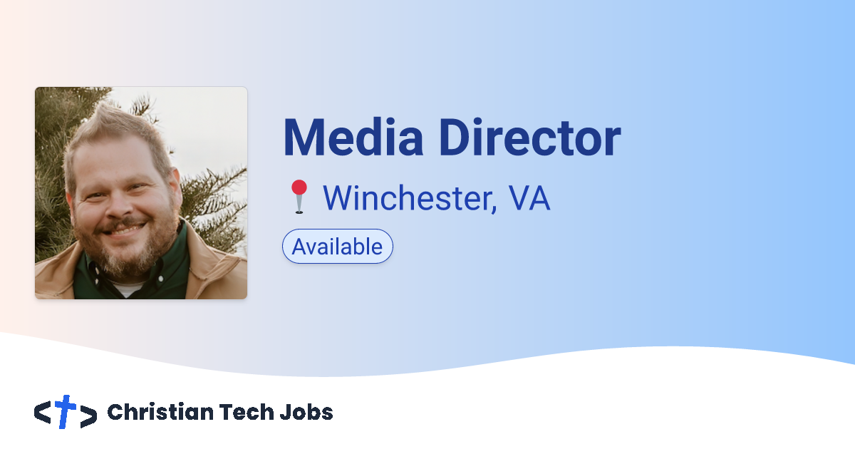 Media Director | Christian Tech Jobs