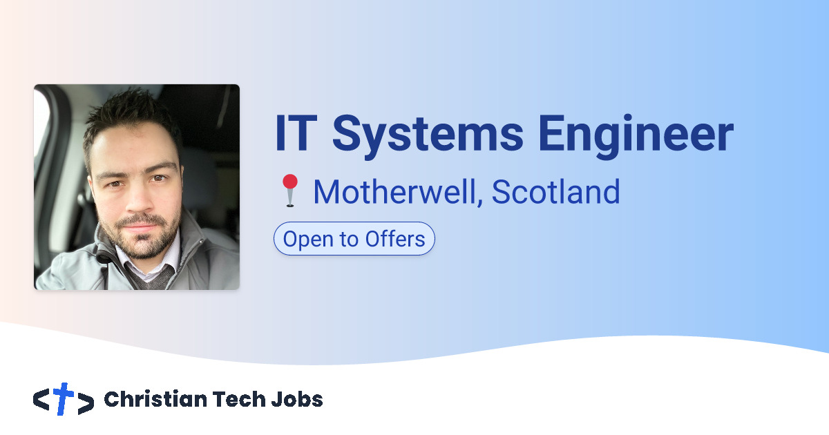 IT Systems Engineer | Christian Tech Jobs