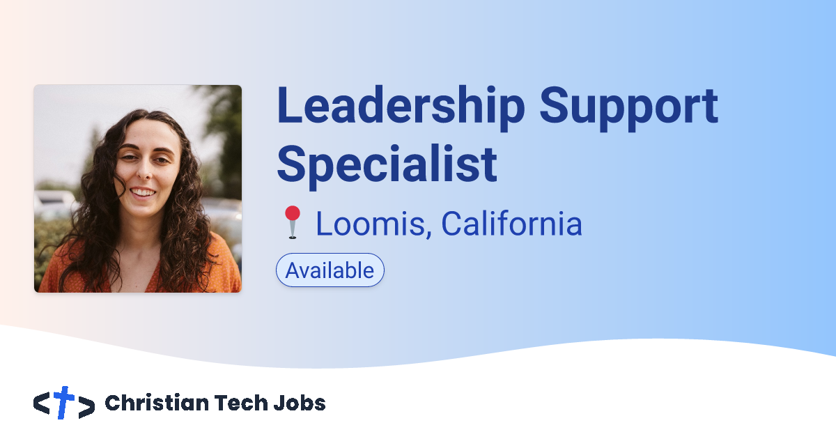 Leadership Support Specialist | Christian Tech Jobs