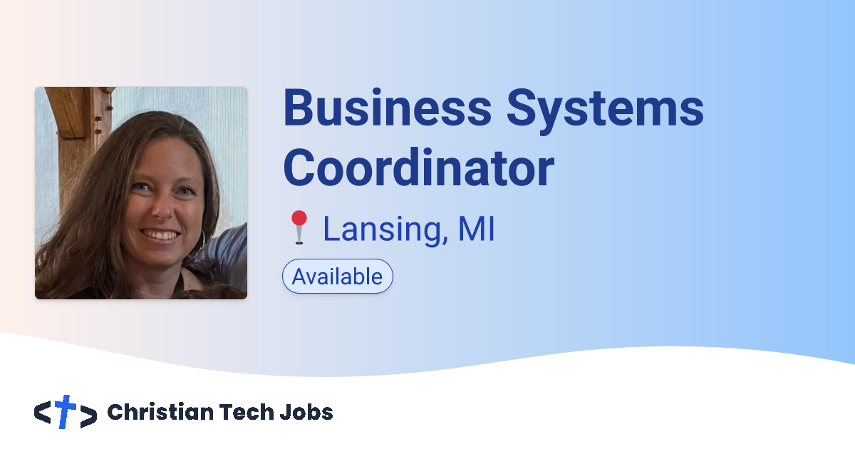 Business Systems Coordinator | Christian Tech Jobs
