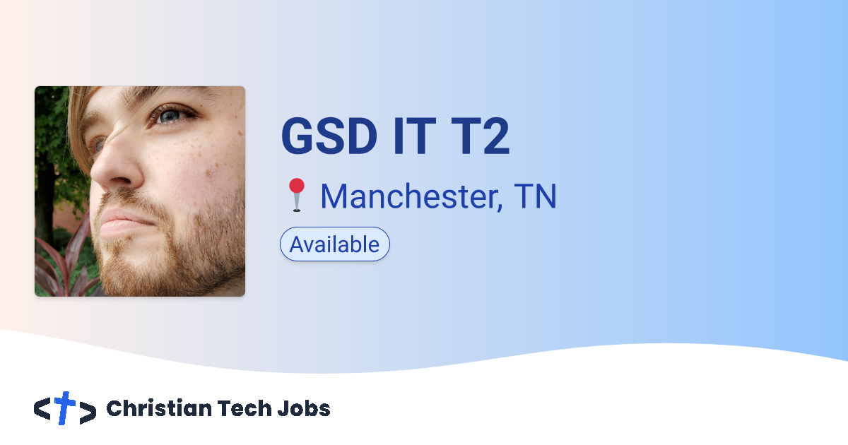 GSD IT T2 | Christian Tech Jobs