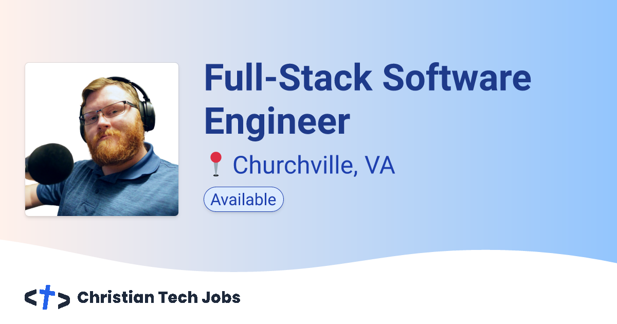 Full-Stack Software Engineer | Christian Tech Jobs