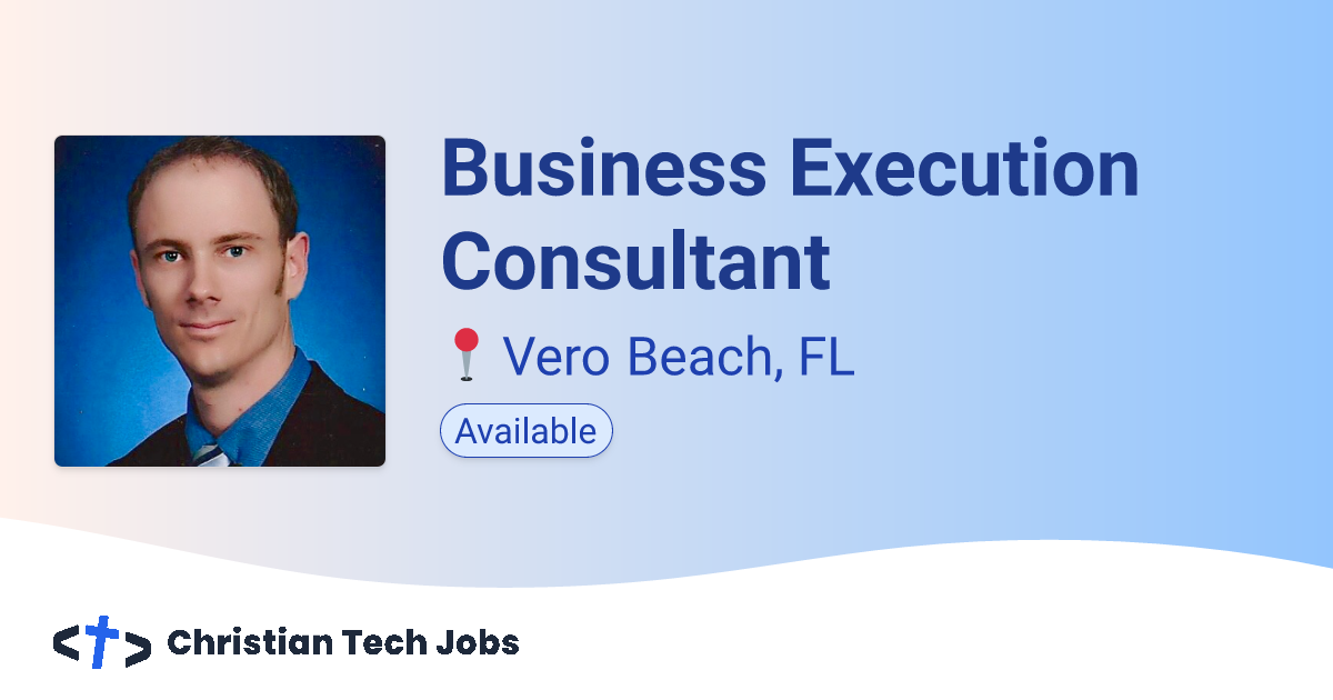 Business Execution Consultant | Christian Tech Jobs