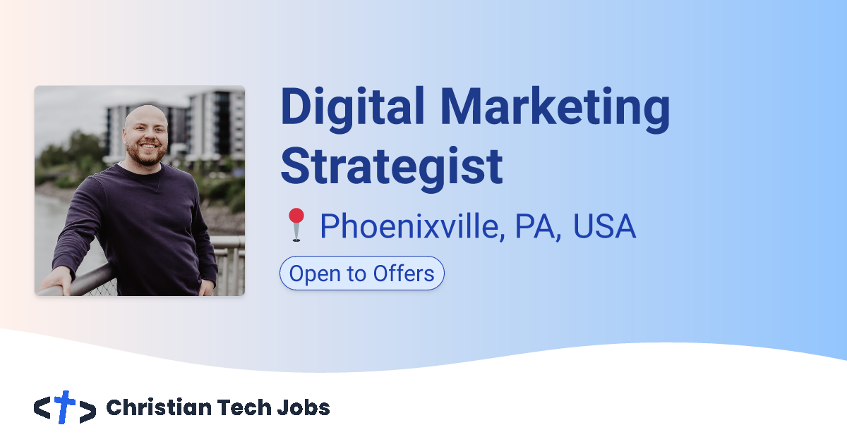 Digital Marketing Strategist | Christian Tech Jobs
