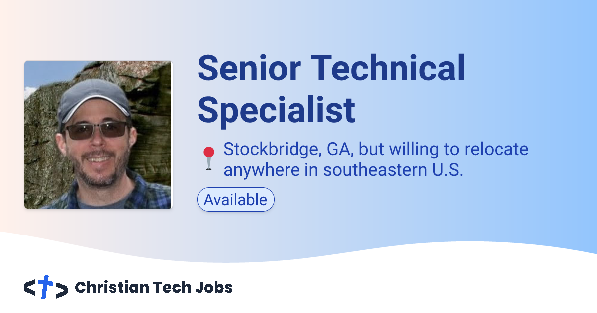 Senior Technical Specialist | Christian Tech Jobs