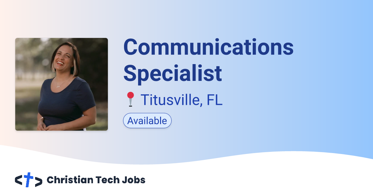 Communications Specialist | Christian Tech Jobs