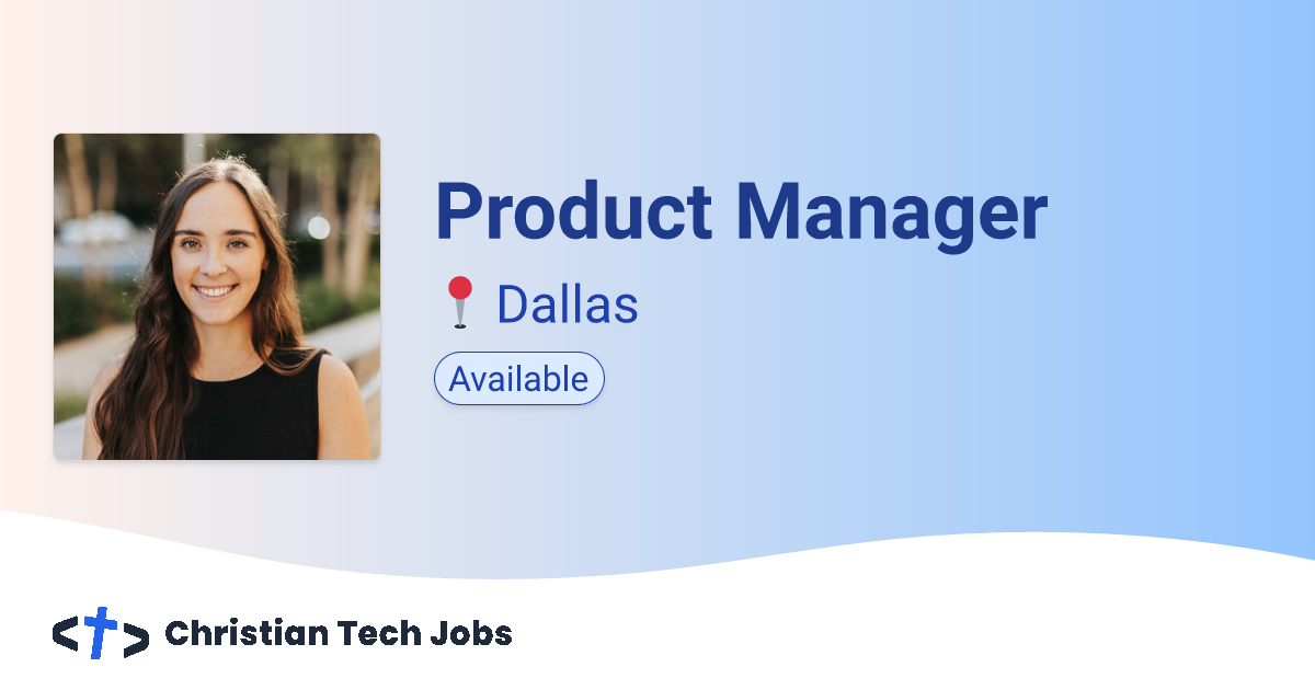 Product Manager | Christian Tech Jobs