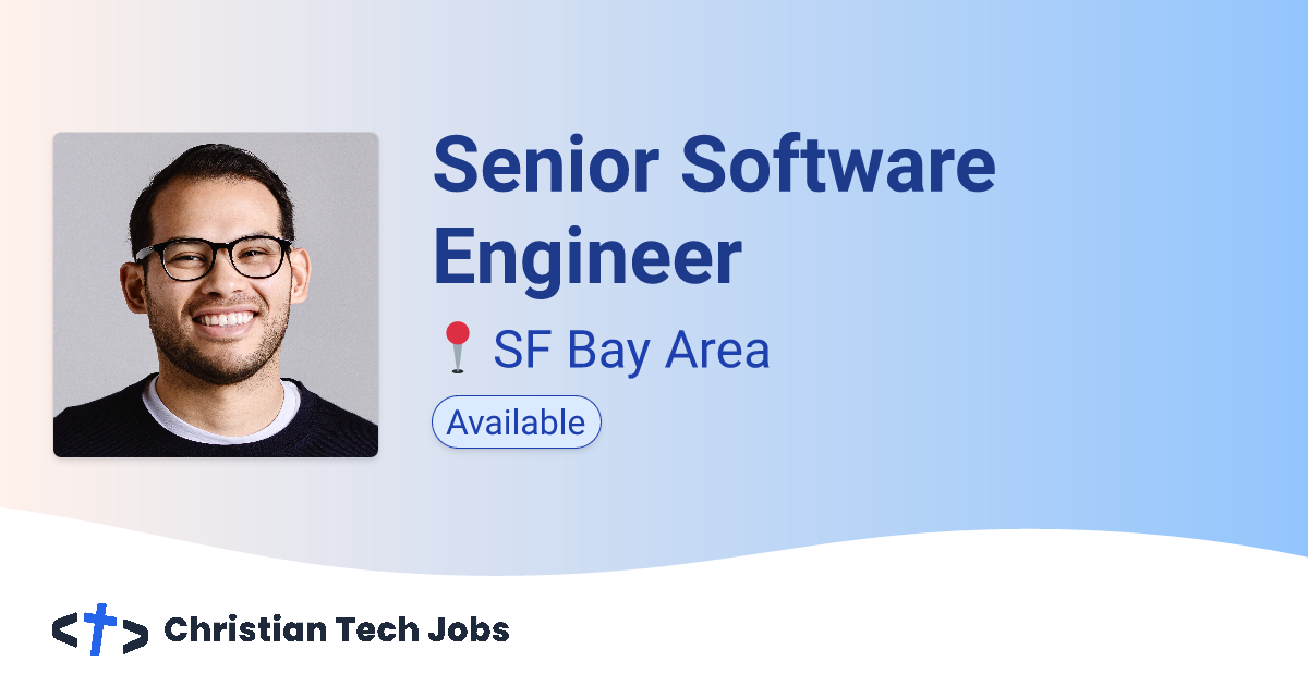 Senior Software Engineer | Christian Tech Jobs