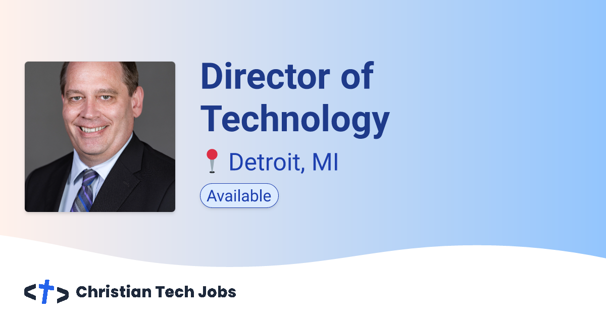 Director of Technology | Christian Tech Jobs