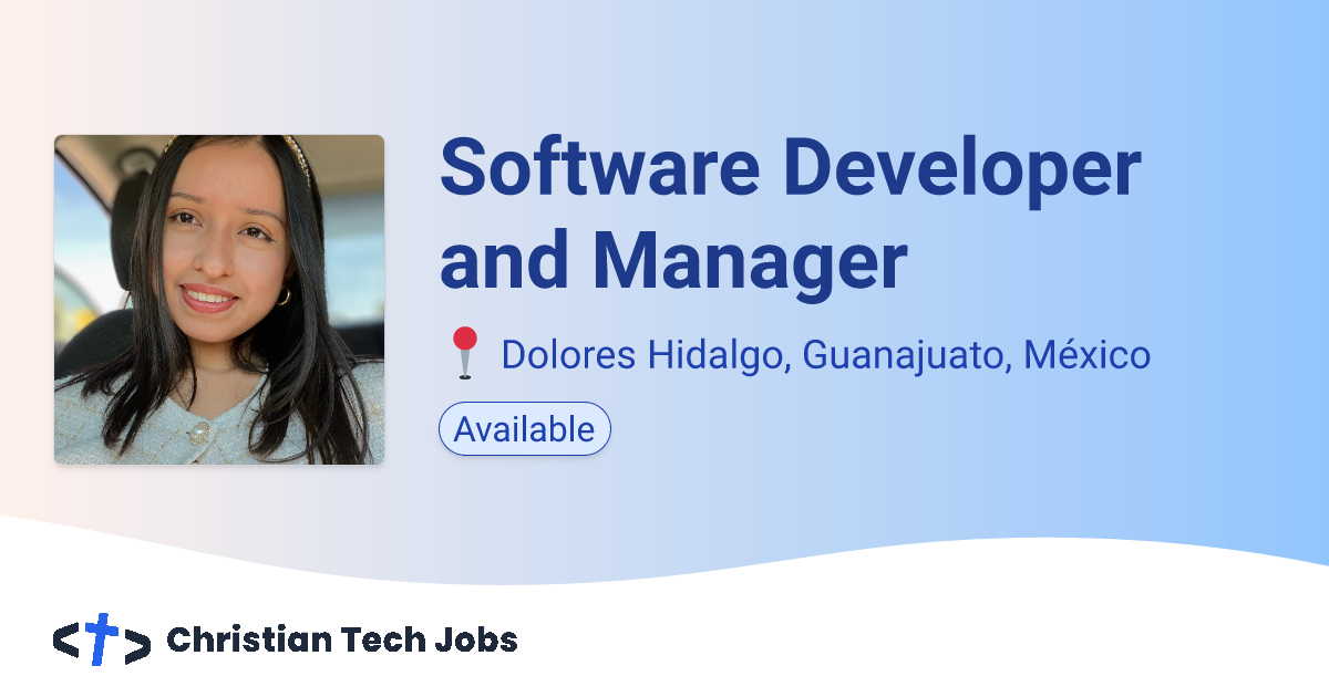 Software Developer and Manager | Christian Tech Jobs