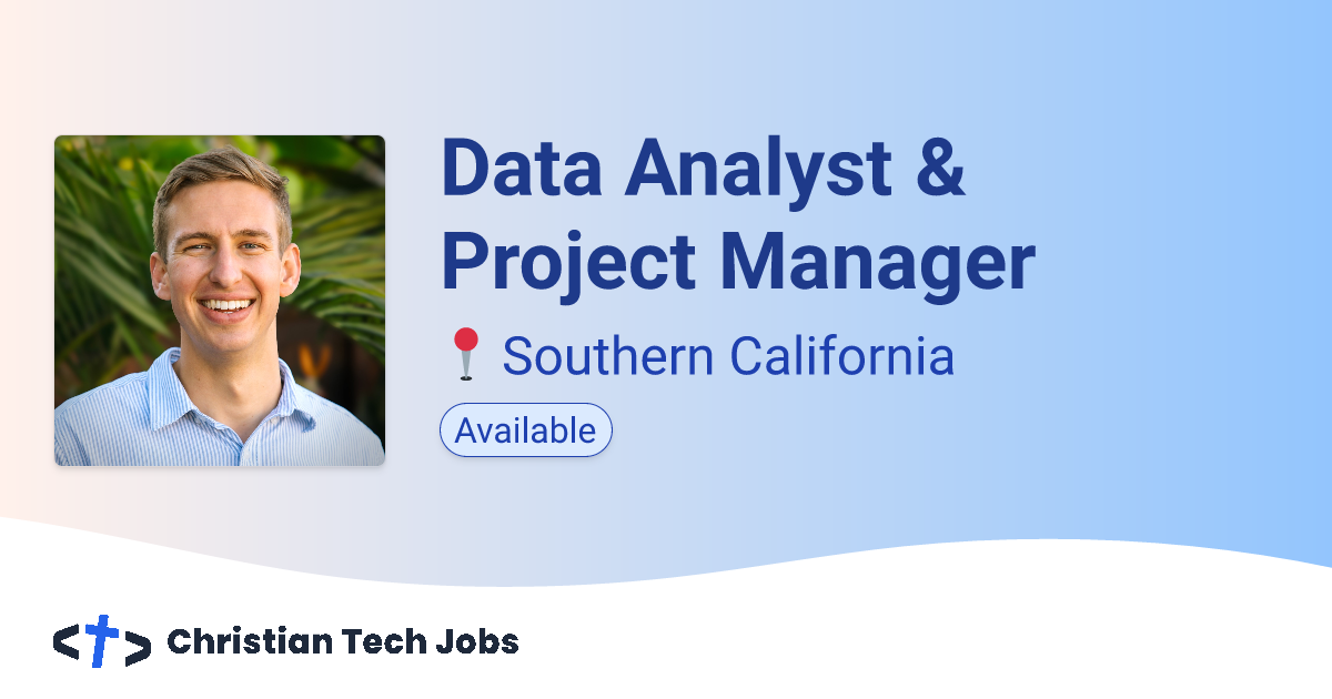 Data Analyst & Project Manager | Christian Tech Jobs