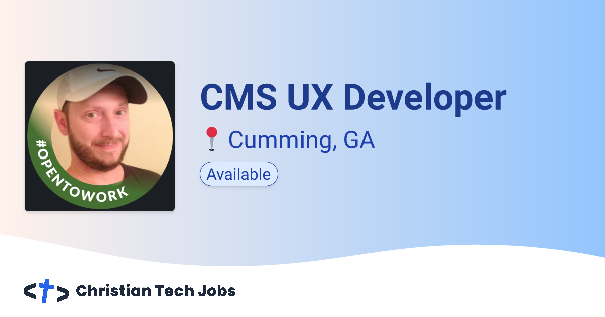 CMS UX Developer | Christian Tech Jobs