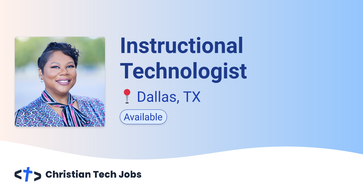 Instructional Technologist | Christian Tech Jobs